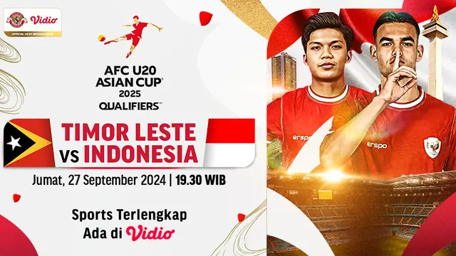 Link Live Streaming Big Match: Timor Leste vs Indonesia U20 Asian Cup Qualifiers di Vidio - On ...