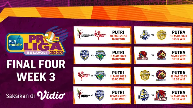 Jadwal Pertandingan Final Four Seri 3 Proliga 2023 Live Vidio 9 hingga ...