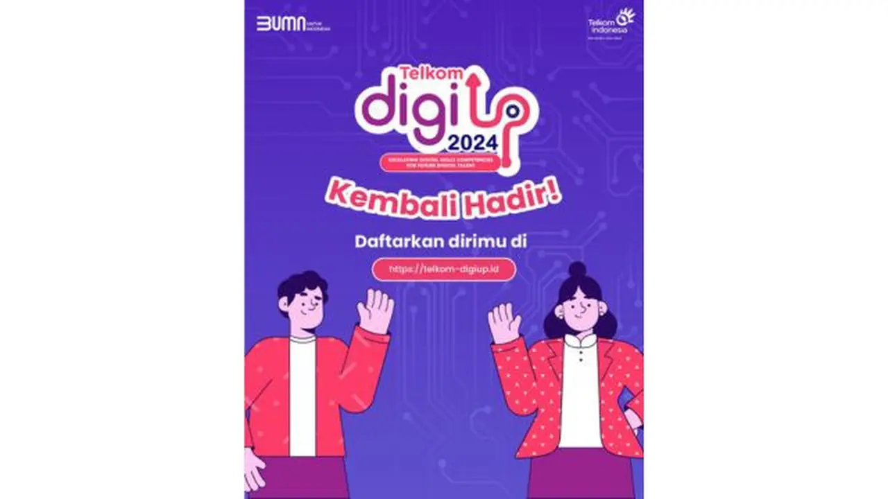 Hadir Kembali, Saatnya Daftar dan Ikuti Program Telkom DigiUp 2024 Sekarang! - News Liputan6.com