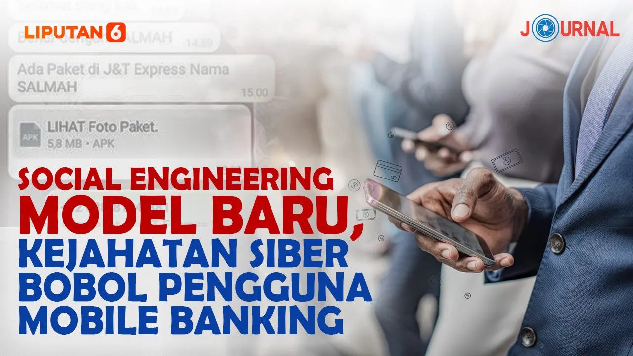 Social Engineering Model Baru, Kejahatan Siber Bobol Pengguna Mobile ...