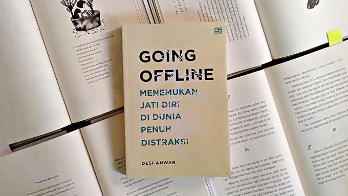 Ulasan Buku Going Offline: Menemukan Jati Diri di Dunia Penuh Distraksi ...