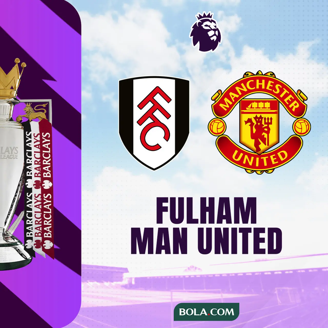 Prediksi Liga Inggris Fulham vs Manchester United: Buru Kemenangan ...