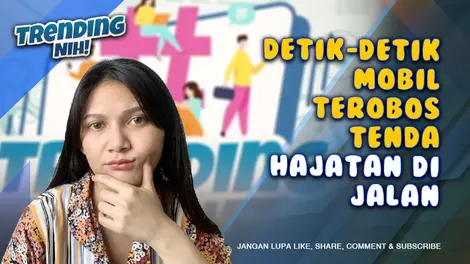 Video Trending Hari Ini - Video Terbaru Terkini | Liputan6.com