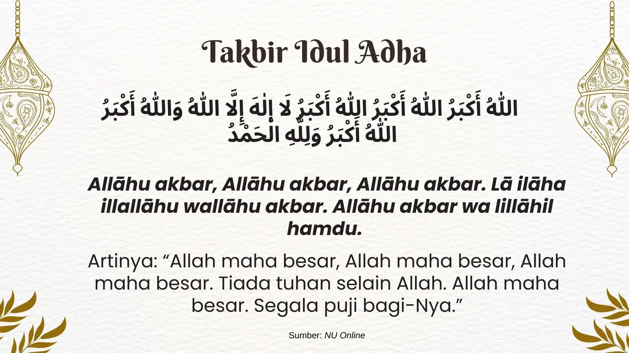 Lafadz Takbir Idul Adha: Pendek, Panjang, Waktu, dan Jumlah Takbir ...