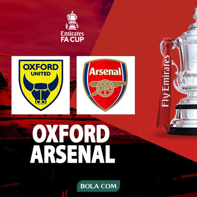 Prediksi Oxford United Vs Arsenal di Piala FA: Ada Aroma Indonesia ...