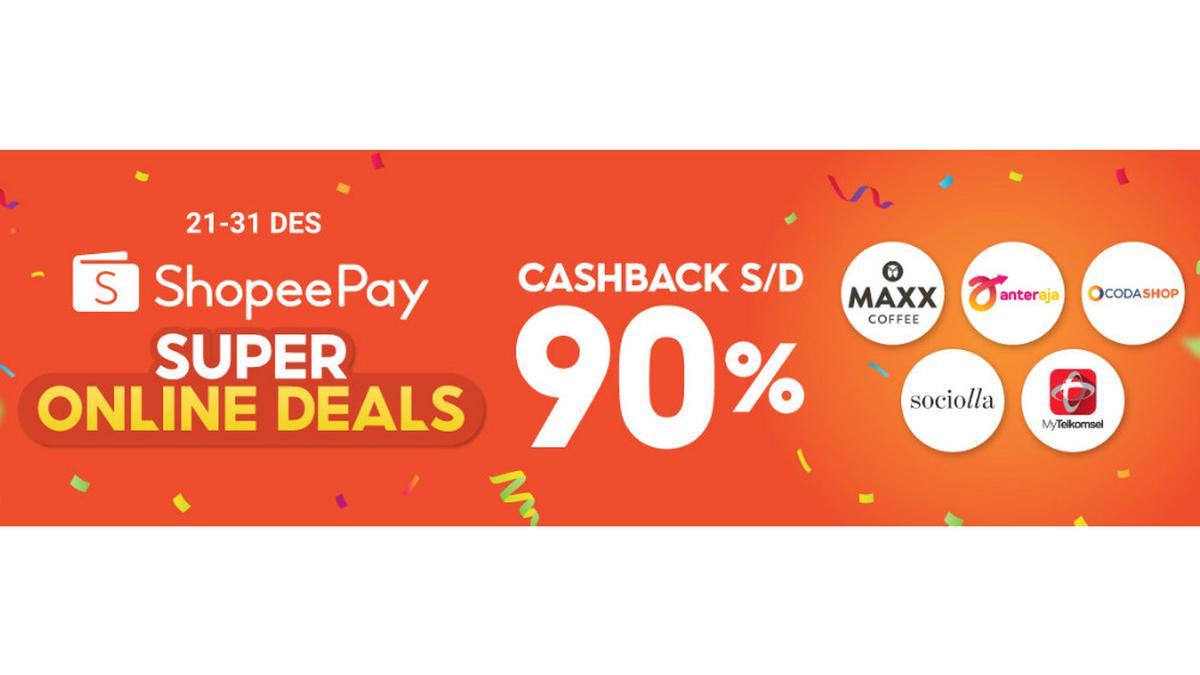 ShopeePay Siap Hadirkan Promo Cashback Hingga 90% di Akhir Tahun!