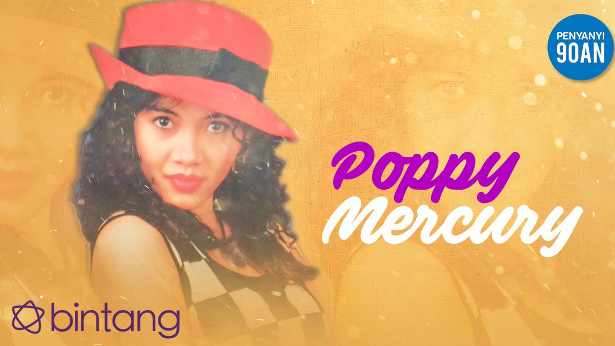 Penyanyi 90an: Komplikasi Hentikan Karir Cemerlang Poppy Mercury ...