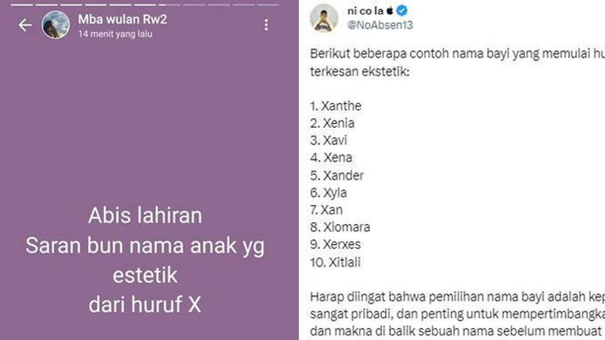 7 Rekomendasi Nama Anak dari Huruf X ala Netizen Ini Kocak - Hot Liputan6.com