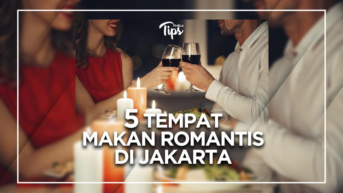 5 Tempat Makan Romantis di Jakarta untuk Merayakan Valentine ...