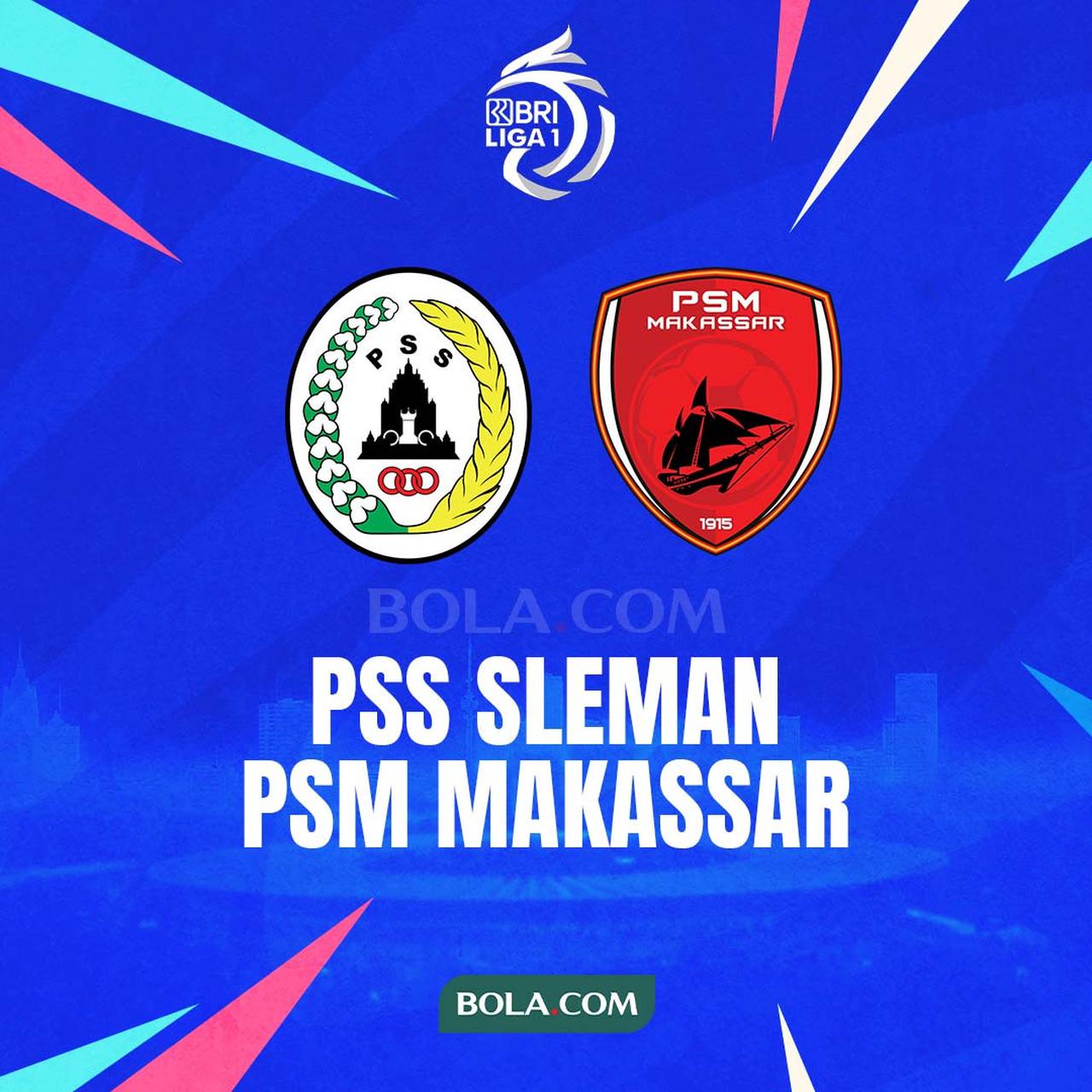 Prediksi PSS Sleman Vs PSM Makassar di BRI Liga 1: Misi 3 Poin Tuan ...