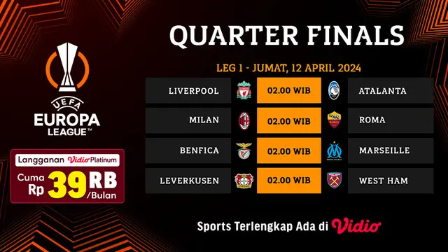 Jadwal Siaran Langsung Liga Europa 2023/2024 Perempat Final Leg Pertama di Vidio - Ragam Bola.com