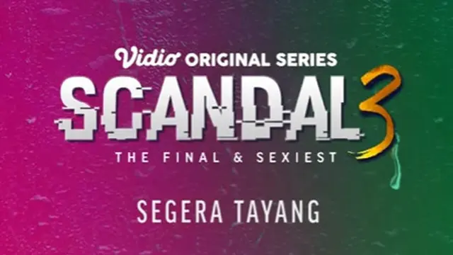 Fakta Menarik Series Terbaru Scandal 3 di Vidio, Zsa Zsa Utari Jadi ...