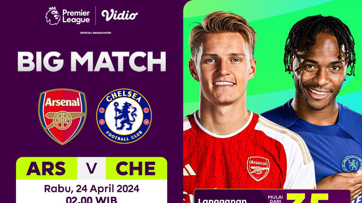 Link Siaran Langsung Liga Inggris: Arsenal Vs Chelsea di Vidio, 24 April 2024 - Inggris Bola.com